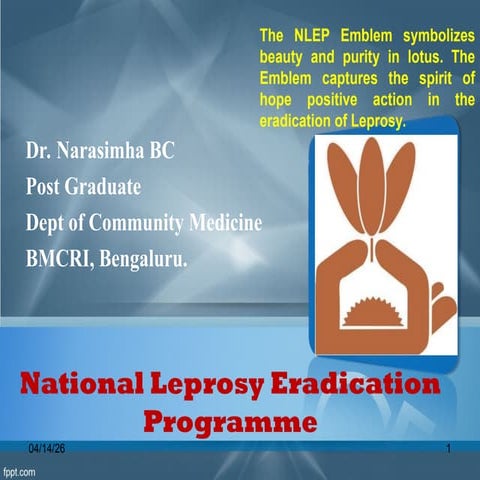 National leprosy eradication programme (nlep) | PPTX