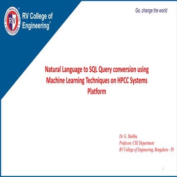 Natural Language To Sql Query Conversion Using Machine Learning Techniques On Hpcc Systems Ppt 