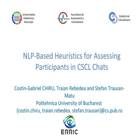 Nlp Based Heuristics For Assessing Participants In Cscl Chats Ppt