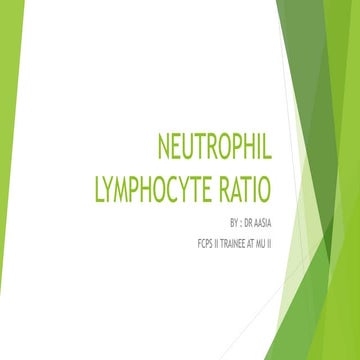 NLR (NEUTROPHIL LYMPHOCYTE RATIO).pptx