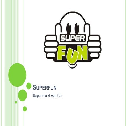 Nl superfun | PPTX