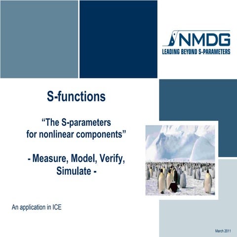 S-functions Presentation: The S-parameters for nonlinear components ...