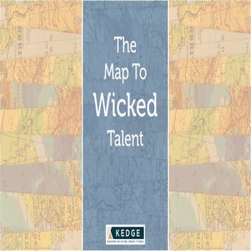The Map to Wicked Talent | PPT
