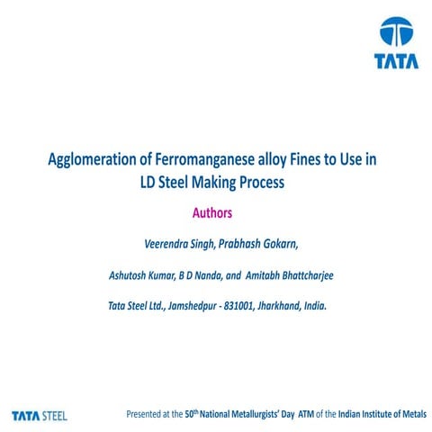 Agglomeration of Ferro Manganese Fines for Use in LD Steel Making ...