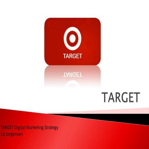 TARGET Digital Marketing Final Presentation | PPT