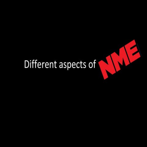 Different aspects of NME | PPT | Adult Contemporary Music | Music