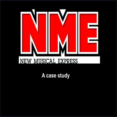 NME Case Study | PPTX | Adult Contemporary Music | Music