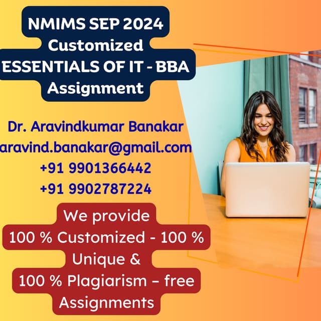 NMIMS SEP 2024 Customized ESSENTIALS OF IT – BBA Assignment.pdf NMIMS SEP 2024 Customized ESSENTIALS OF IT – BBA Assignment.pdf