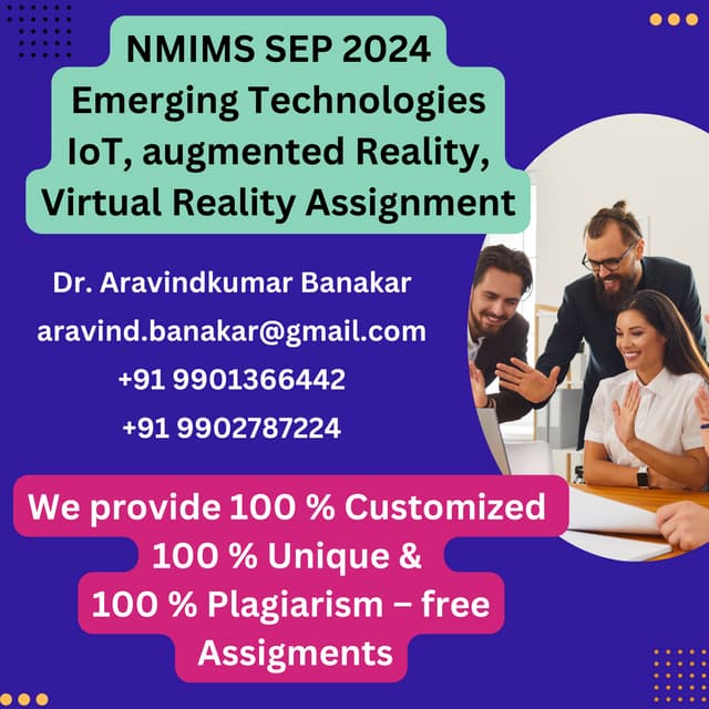 NMIMS SEP 2024 Emerging Technologies IoT, augmented Reality, Virtual Reality Assignment.pdf ...
