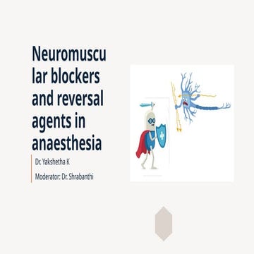 neuro muscular junction and NMB and reversal agents | PPTX