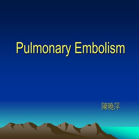 Pulmonary_Embolism_.ppt