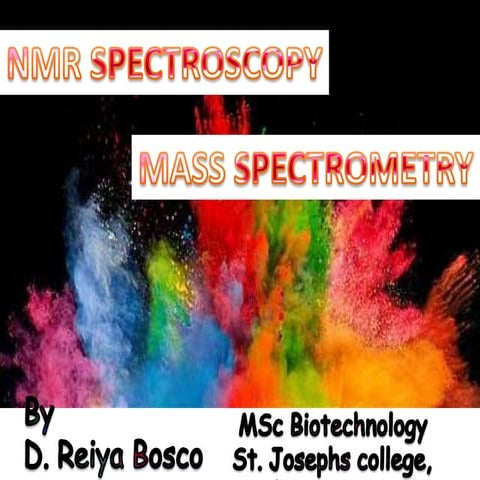 NMR AND MASS SPECTROSCOPY | PPT