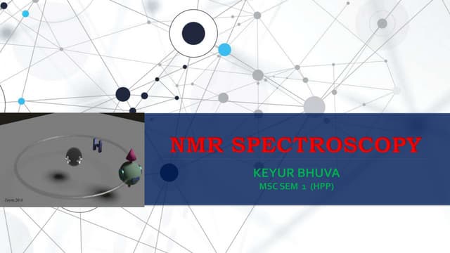 NMR Spectroscopy: Principles, Techniques, and Applicationsy.pptx