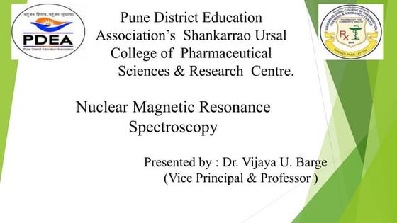 NMR spectroscopy- Spin-lattice & spin-spin relaxation, signal splitting ...
