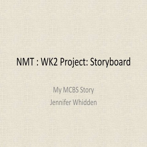 NMT wk 2 project | PPT