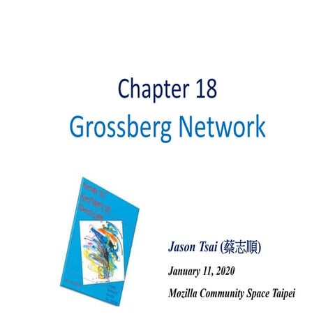 Neural Network Design: Chapter 18 Grossberg Network | PPTX