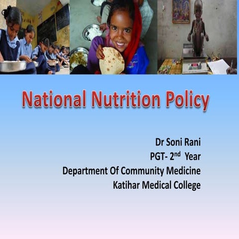 National nutrition policy of india | PPTX