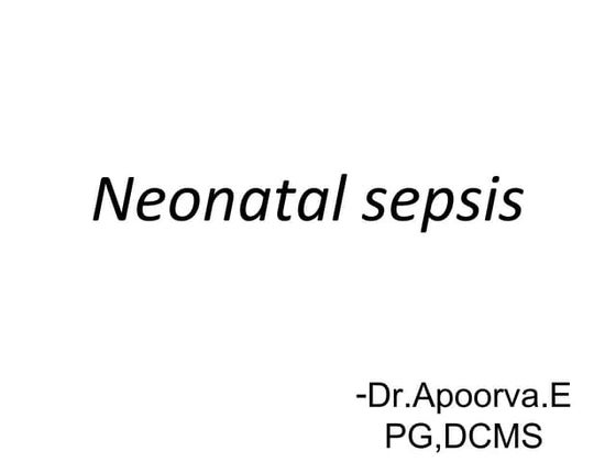Neonatal sepsis...ppt | Pregnancy | Reproductive Health
