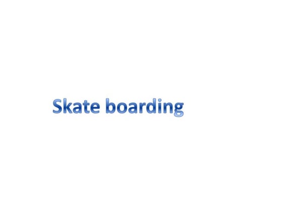 History of skateboard | PPT