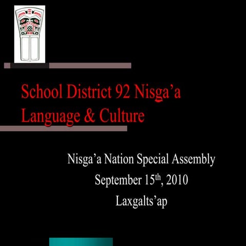 SD92 Nisga'a Language & Culture Presentation | PPTX