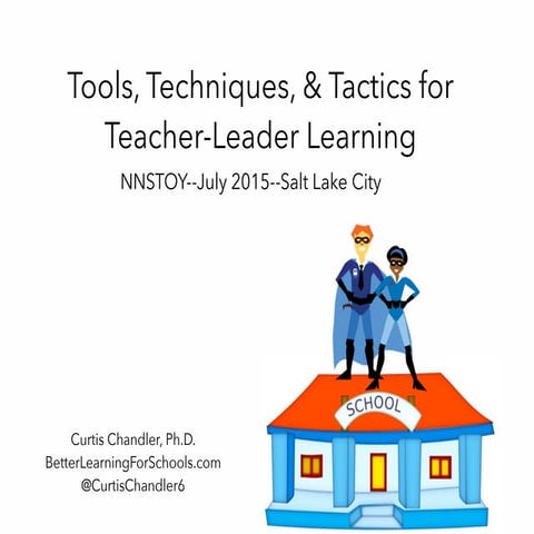 Tools, Techniques, & Tactics for Teacher-Leading Learning | PDF