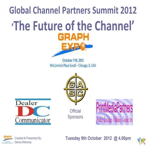 The Future of the Channel [Global Channel Partners Summit] | PPT