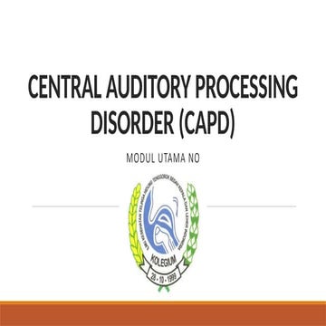NO - Central auditory processing disorder (CAPD) '22.pptx