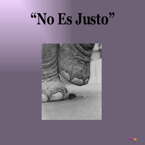No es Justo | PPT