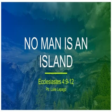 No Man Is An Island by Pastor Luke Lepago | PPT