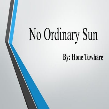 No-Ordinary-Sun.pptxbbbbbbbbnnnnnnnnnnnn | PPTX