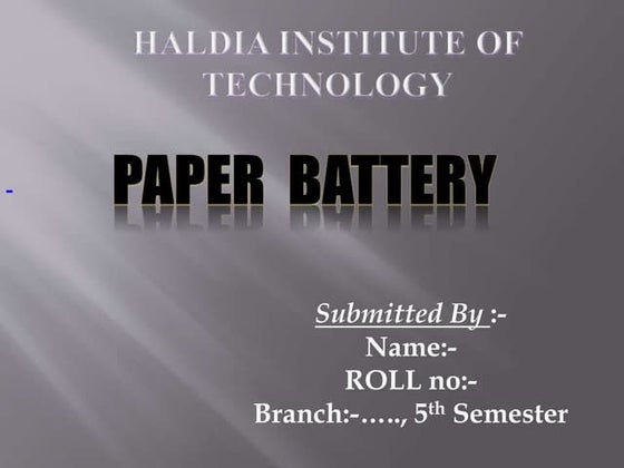 paper battery | PPTX | Consumer Electronics | Technology & Computing