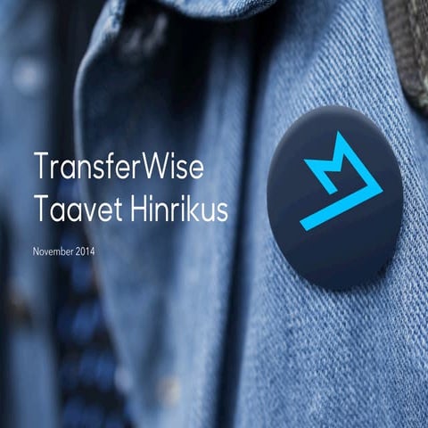 TransferWise - NOAH14 London | PPT