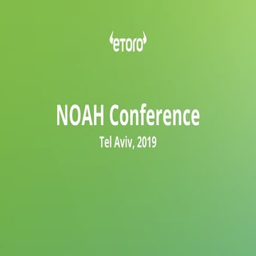 eToro - NOAH19 Tel Aviv | PDF