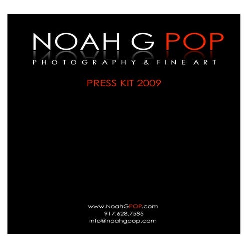 Noah G Pop 2009 Press Kit | PDF
