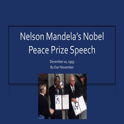 Nelson Mandela Nobel Peace Speach | PPTX | Awards Shows | Events