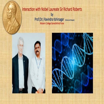 Nobel laureate Sir Richard J. Roberts. Dr.Ravindra kshirsagar | PPT