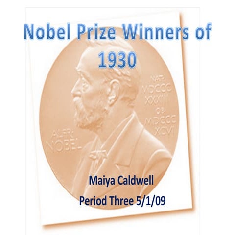 Nobel Prize Winners of 1930 | PPT