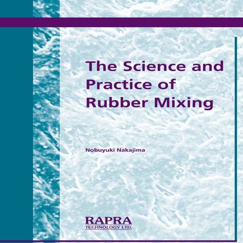 [Nobuyuki_Nakajima]_Science_and_Practice_of_Rubber(BookFi).pdf