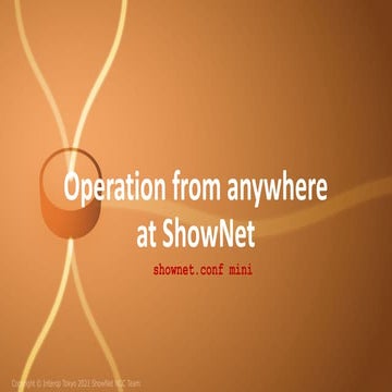 ShowNetをオンラインで見せる。オンラインでオペレーションする_ShowNet2021_conf_mini_4_pr-remote_ope | PPT