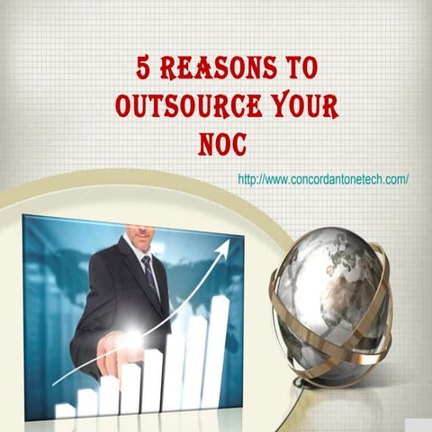 Noc outsourcing | PPT