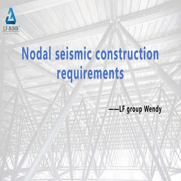 Nodal seismic construction requirements.pptx