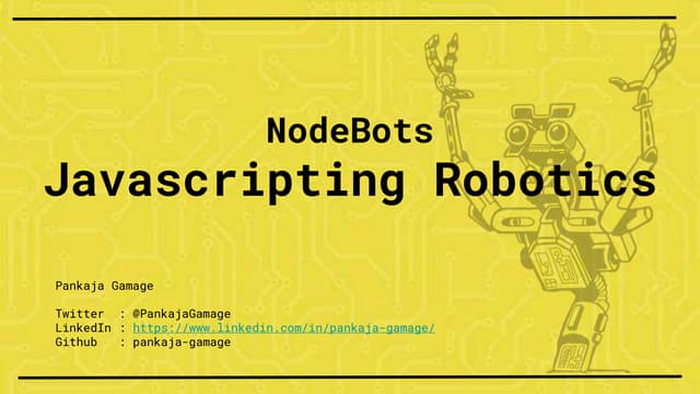 Nodebots Javascripting Robotics Ppt