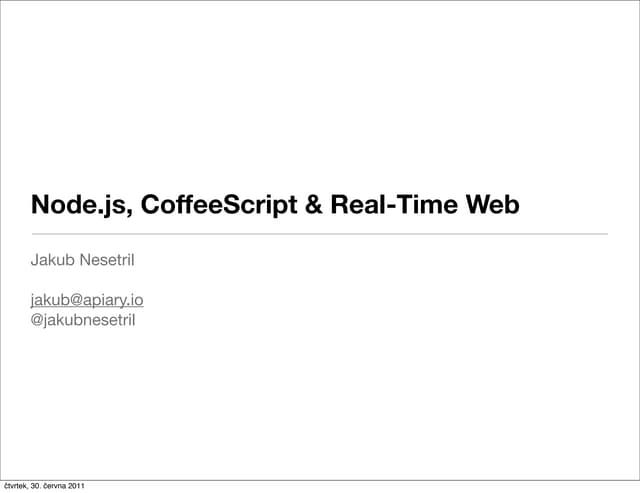 Nodejs Coffeescript And Real Time Web Ppt