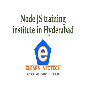 Node JS Course in Hyderabad | PPTX