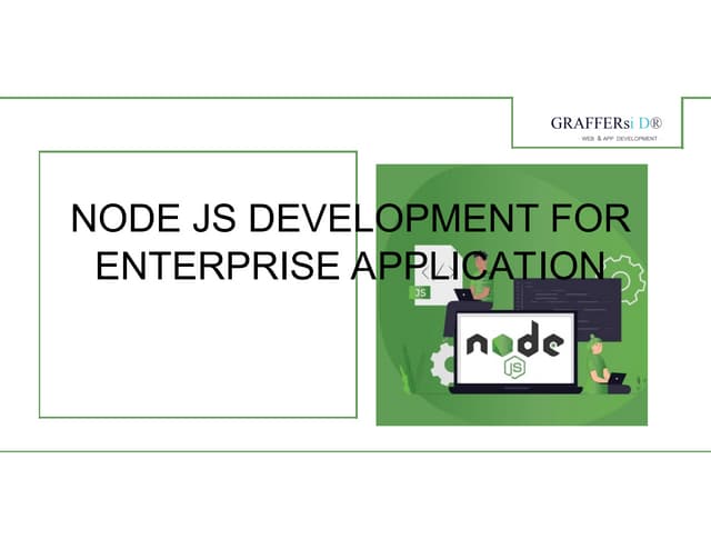 Node js for Enterprise Applications: Why Node.js is a Game Changer | PPT Node js for Enterprise Applications: Why Node.js is a Game Changer | PPT