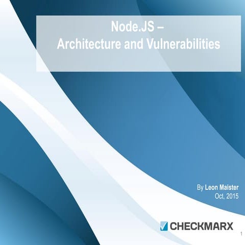[Russia] Node.JS - Architecture and Vulnerabilities | PPT