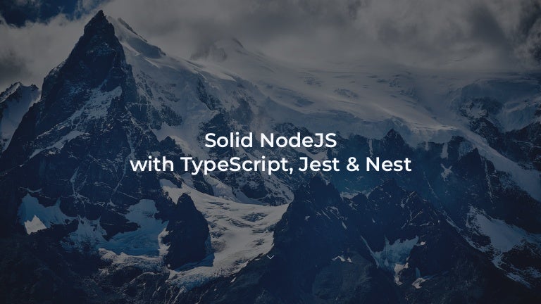 Solid Nodejs With Typescript Jest And Nestjs