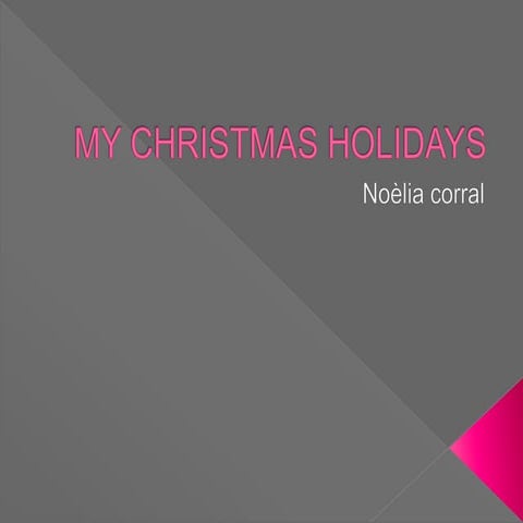 Noelia's christmas | PPTX | Birthday | Personal Celebrations & Life Events