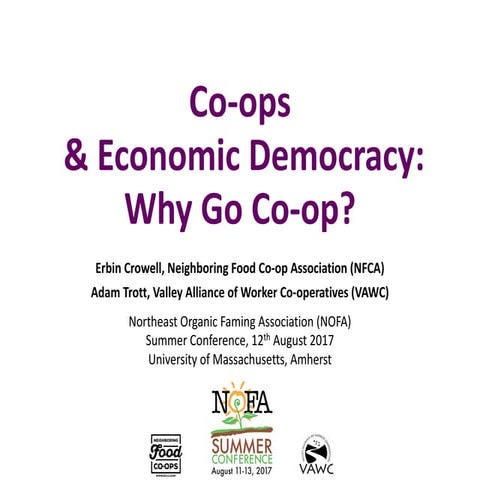 Co-ops & Economic Democracy: Why Go Co-op? | PPT
