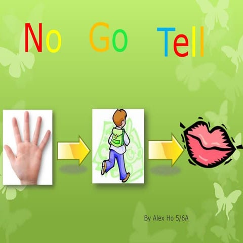 No go tell | PPTX